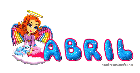 Gifs Animados del Nombre Abril. Imágenes gifs. Firmas animadas