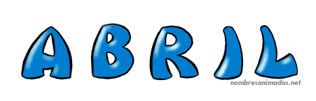 Gifs Animados del Nombre Abril. Imágenes gifs. Firmas animadas
