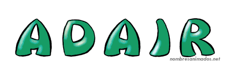 Gifs Animados del Nombre Adair. Imágenes gifs. Firmas animadas