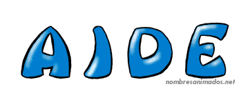 Gifs Animados del Nombre Aide. Imágenes gifs. Firmas animadas