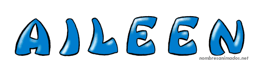 Gifs Animados del Nombre Aileen. Imágenes gifs. Firmas animadas