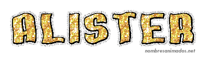 Gifs Animados del Nombre Alister. Imágenes gifs. Firmas animadas