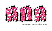 Gifs Animados del Nombre Ana. Imágenes gifs. Firmas animadas