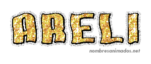 Gifs Animados del Nombre Areli. Imágenes gifs. Firmas animadas