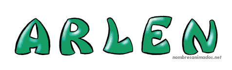 Gifs Animados del Nombre Arlen. Imágenes gifs. Firmas animadas