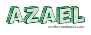 Gifs Animados del Nombre Azael. Imágenes gifs. Firmas animadas