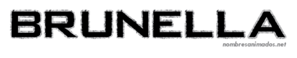 Gifs Animados del Nombre Brunella. Imágenes gifs. Firmas animadas