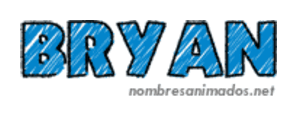 Gifs Animados del Nombre Bryan. Imágenes gifs. Firmas animadas