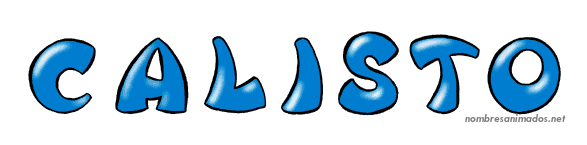 Gifs Animados del Nombre Calisto. Imágenes gifs. Firmas animadas