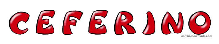 Gifs Animados del Nombre Ceferino. Imágenes gifs. Firmas animadas