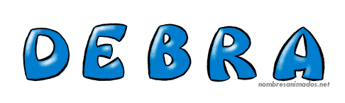 Gifs Animados del Nombre Debra. Imágenes gifs. Firmas animadas
