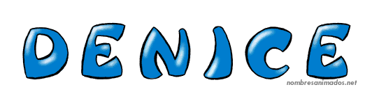 Gifs Animados del Nombre Denice. Imágenes gifs. Firmas animadas