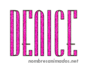 Gifs Animados del Nombre Denice. Imágenes gifs. Firmas animadas