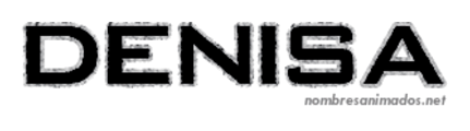 Gifs Animados del Nombre Denisa. Imágenes gifs. Firmas animadas