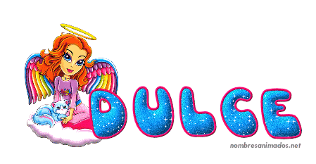 Gifs Animados del Nombre Dulce. Imágenes gifs. Firmas animadas