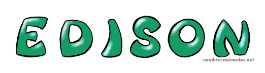 Gifs Animados del Nombre Edison. Imágenes gifs. Firmas animadas