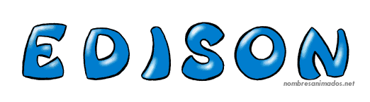 Gifs Animados del Nombre Edison. Imágenes gifs. Firmas animadas