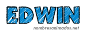 Gifs Animados del Nombre Edwin. Imágenes gifs. Firmas animadas