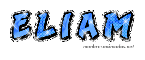 Gifs Animados del Nombre Eliam. Imágenes gifs. Firmas animadas