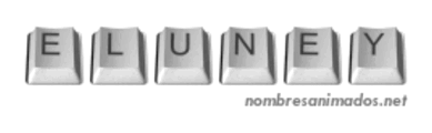 Gifs Animados del Nombre Eluney. Imágenes gifs. Firmas animadas