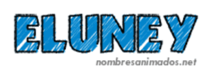 Gifs Animados del Nombre Eluney. Imágenes gifs. Firmas animadas