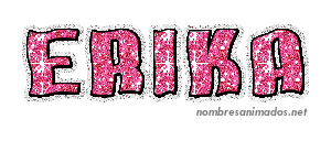 Gifs Animados del Nombre Erika. Imágenes gifs. Firmas animadas