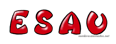 Gifs Animados del Nombre Esaú. Imágenes gifs. Firmas animadas