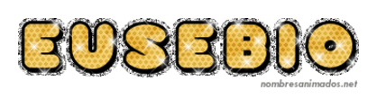 Gifs Animados del Nombre Eusebio. Imágenes gifs. Firmas animadas