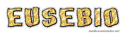 Gifs Animados del Nombre Eusebio. Imágenes gifs. Firmas animadas