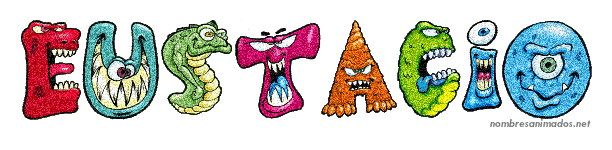 Gifs Animados del Nombre Eustacio. Imágenes gifs. Firmas animadas