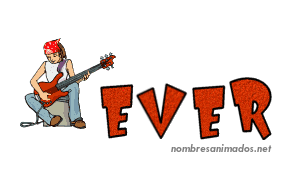 Gifs Animados del Nombre Ever. Imágenes gifs. Firmas animadas