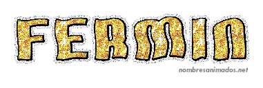 Gifs Animados del Nombre Fermín. Imágenes gifs. Firmas animadas