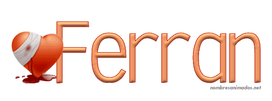 Gifs Animados del Nombre Ferran. Imágenes gifs. Firmas animadas
