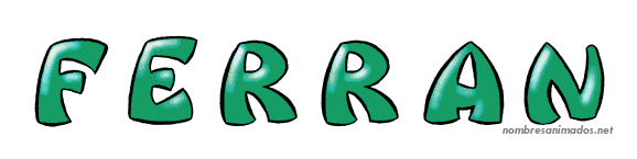 Gifs Animados del Nombre Ferran. Imágenes gifs. Firmas animadas