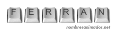 Gifs Animados del Nombre Ferran. Imágenes gifs. Firmas animadas