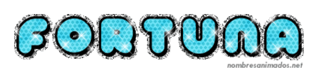 Gifs Animados del Nombre Fortuna. Imágenes gifs. Firmas animadas