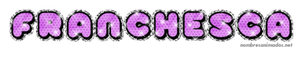 Gifs Animados del Nombre Franchesca. Imágenes gifs. Firmas animadas