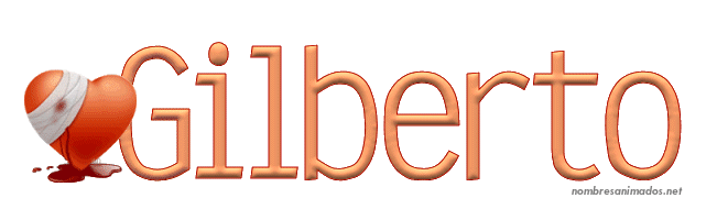 Gifs Animados del Nombre Gilberto. Imágenes gifs. Firmas animadas