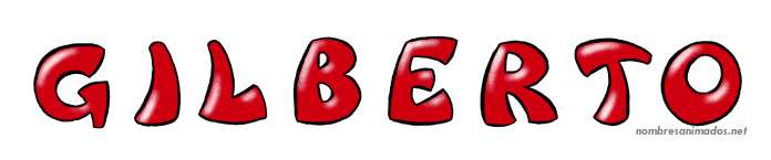 Gifs Animados del Nombre Gilberto. Imágenes gifs. Firmas animadas