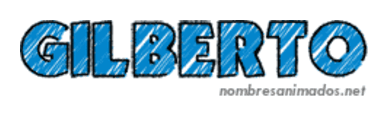 Gifs Animados del Nombre Gilberto. Imágenes gifs. Firmas animadas