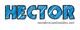 Gifs Animados del Nombre Héctor. Imágenes gifs. Firmas animadas