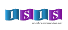 Gifs Animados del Nombre Isis. Imágenes gifs. Firmas animadas