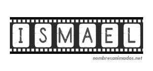 Gifs Animados del Nombre Ismael. Imágenes gifs. Firmas animadas