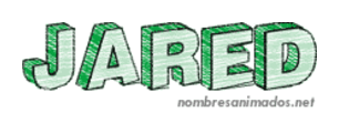 Gifs Animados del Nombre Jared. Imágenes gifs. Firmas animadas
