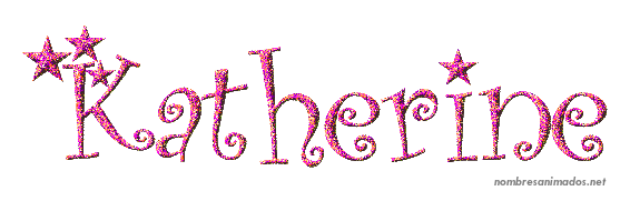 Gifs Animados del Nombre Katherine. Imágenes gifs. Firmas animadas