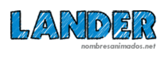 Gifs Animados del Nombre Lander. Imágenes gifs. Firmas animadas