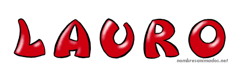 Gifs Animados del Nombre Lauro. Imágenes gifs. Firmas animadas