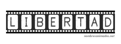 Gifs Animados del Nombre Libertad. Imágenes gifs. Firmas animadas