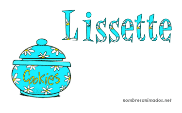 Gifs Animados del Nombre Lissette. Imágenes gifs. Firmas animadas