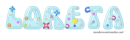 Gifs Animados del Nombre Loreta. Imágenes gifs. Firmas animadas